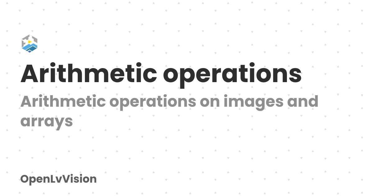 Arithmetic operations | OpenLvVision