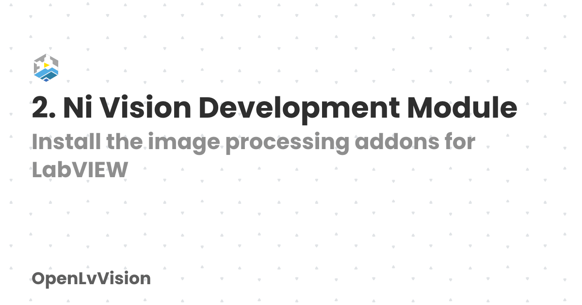 2. Ni Vision Development Module | OpenLvVision