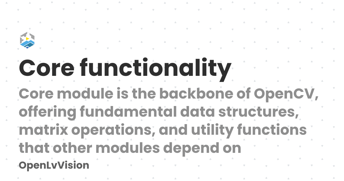 Core functionality | OpenLvVision
