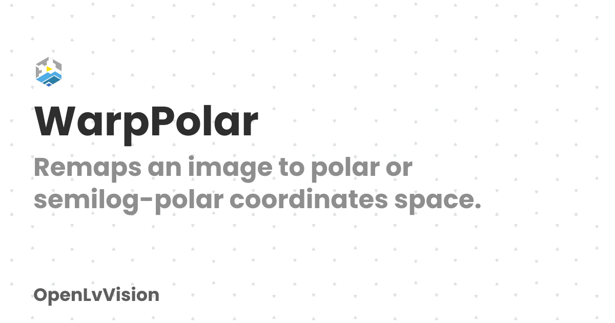 WarpPolar | OpenLvVision