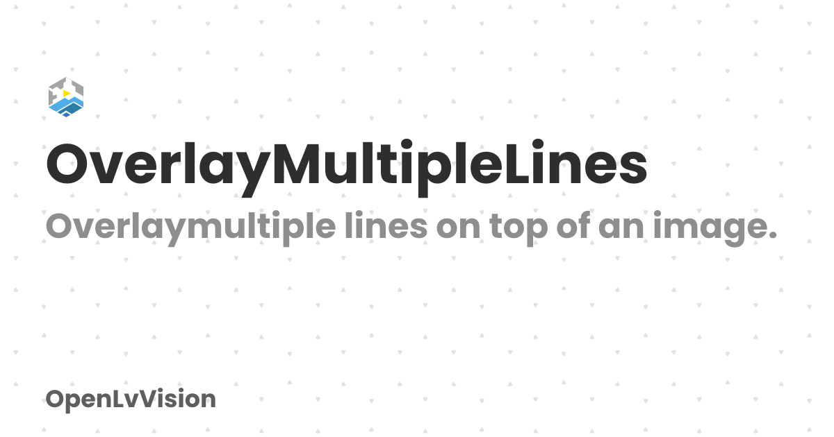 OverlayMultipleLines | OpenLvVision