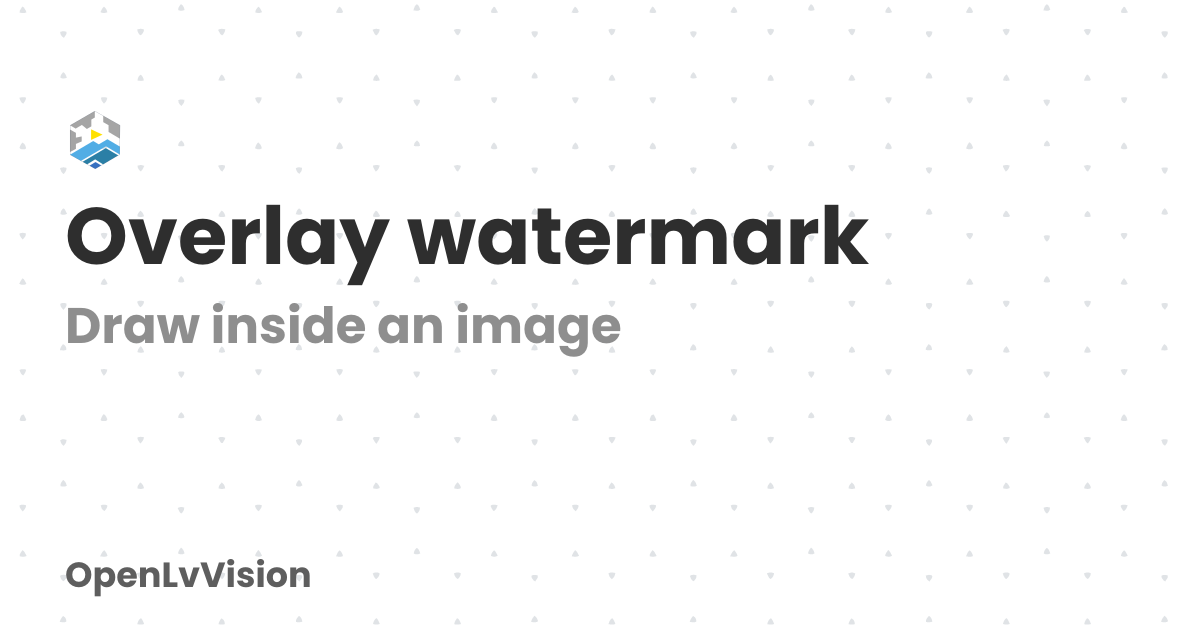 Overlay watermark | OpenLvVision